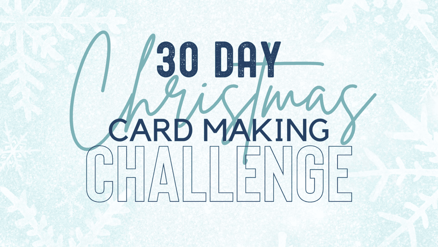 30 Day Christmas Card Making Challenge 2022 - Martin's Mayhem